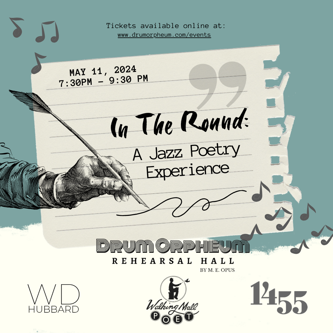 In the Round: A Jazz Poetry Experience | Drum Orpheum Rehearsal Hall